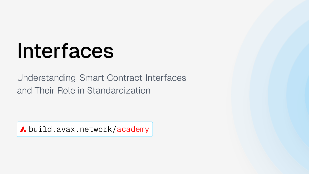 Interfaces | Avalanche Builder Hub